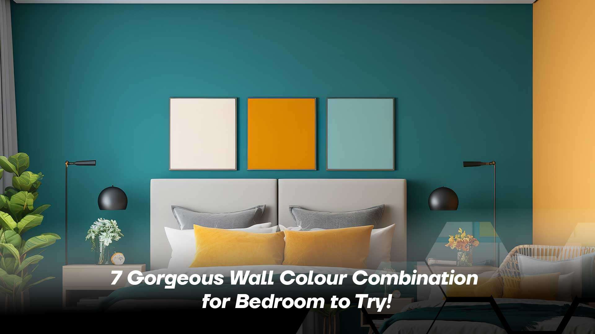 7 Gorgeous Wall Colour Combination for Bedroom to Try!