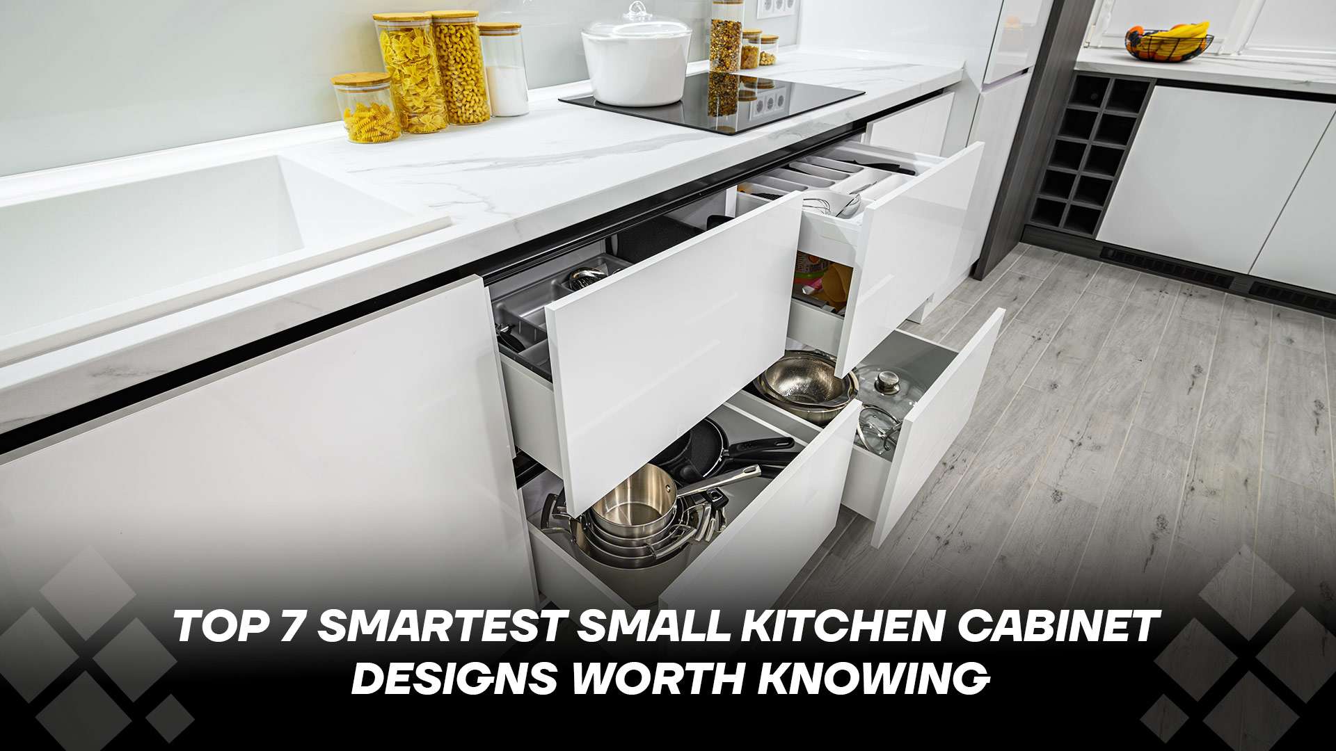 Top 7 Smartest Small kitchen cabinet designs worth knowing